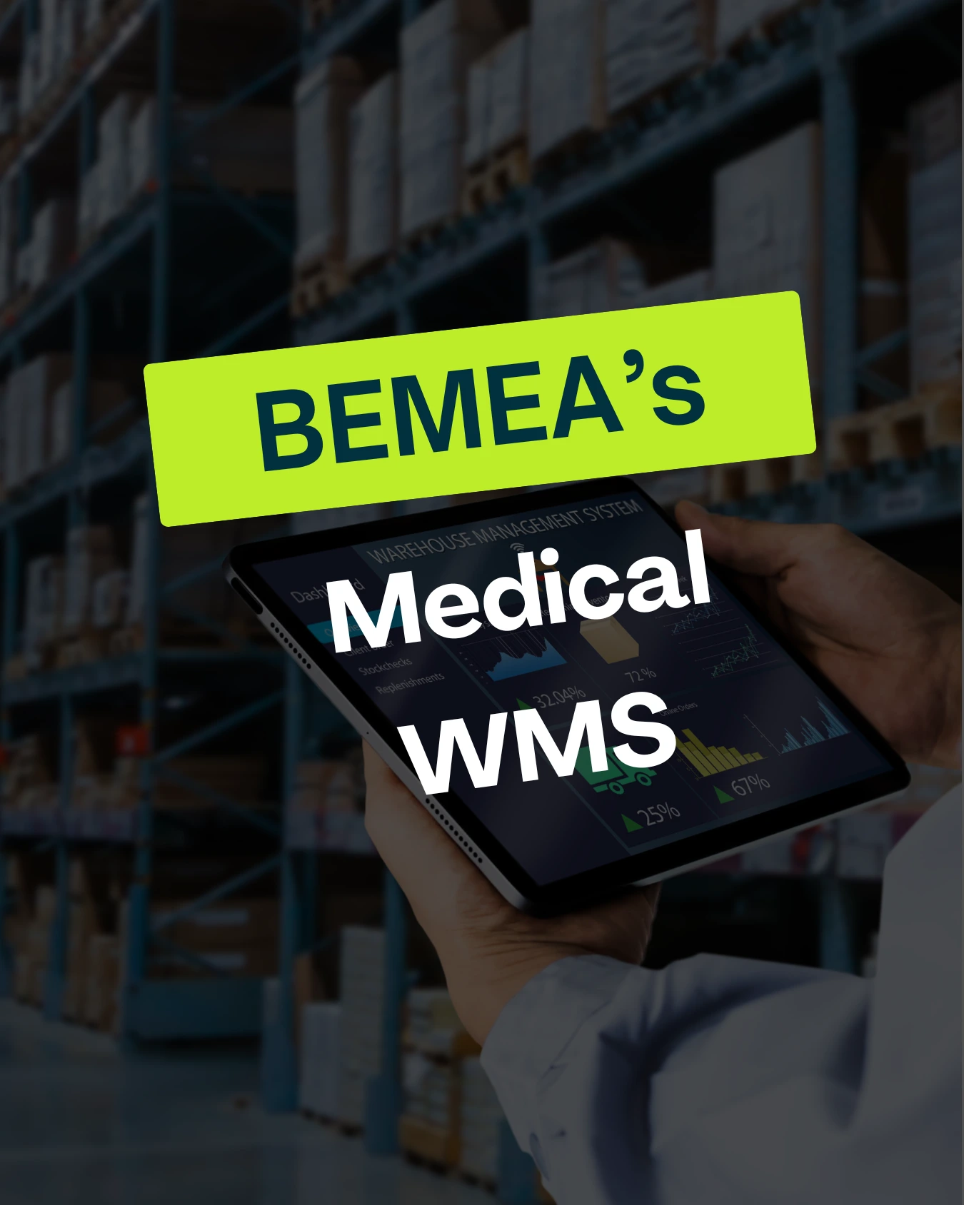 Medical Warehouse Management | Medical WMS